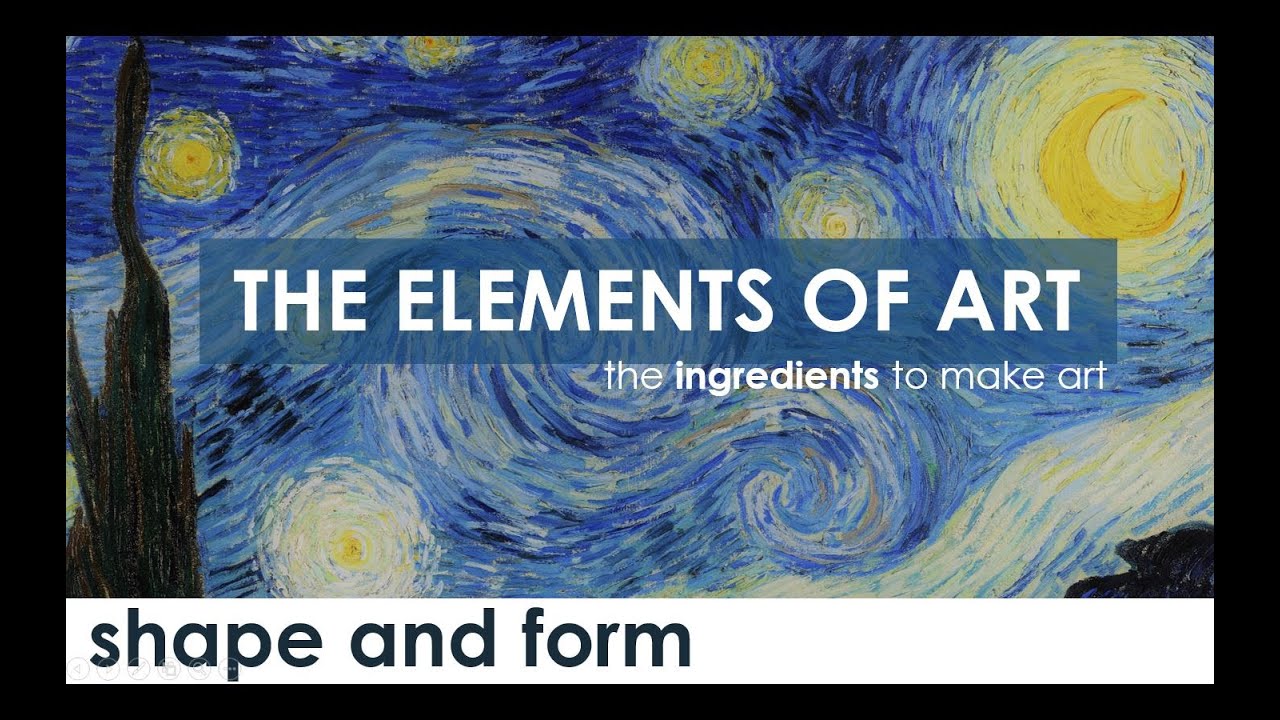 Unit 2 // Elements of Art // SHAPE and FORM - YouTube