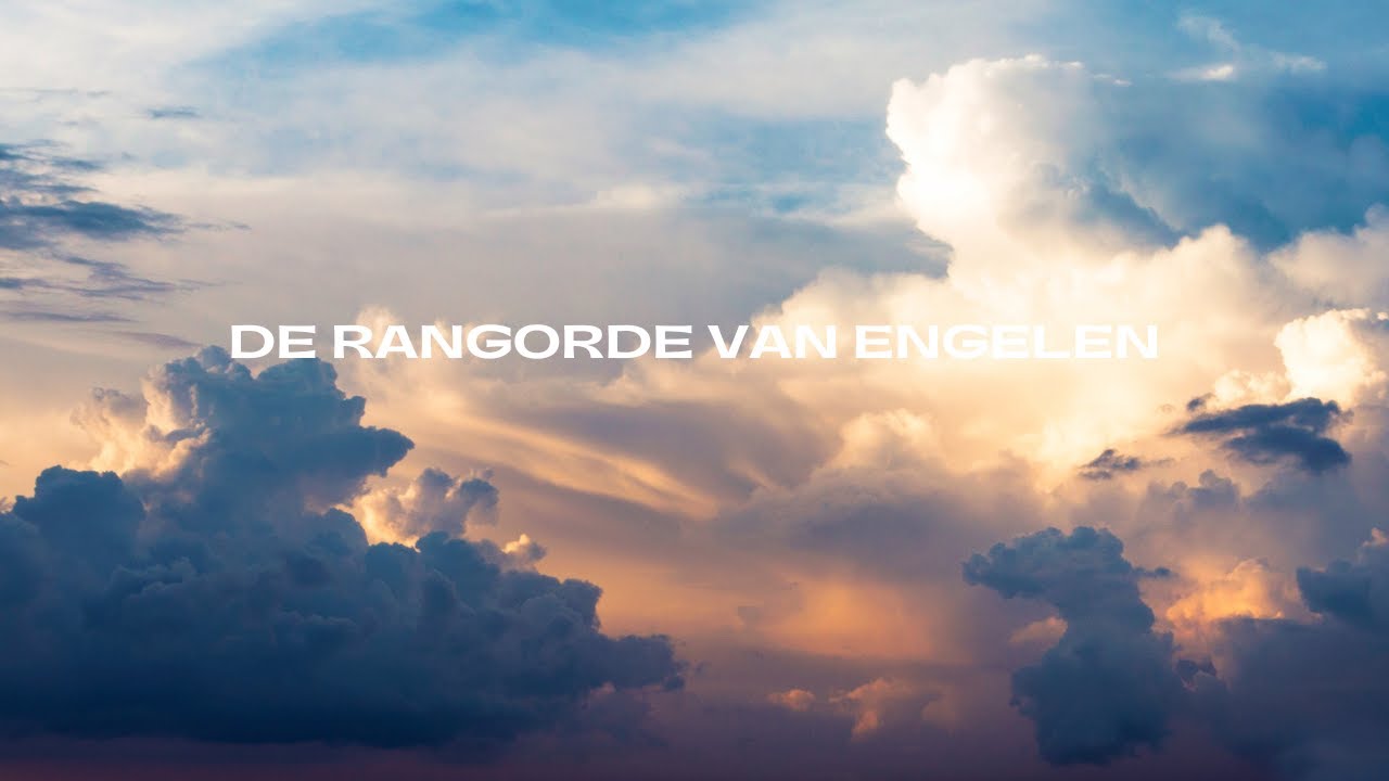 De rangorde van engelen - YouTube