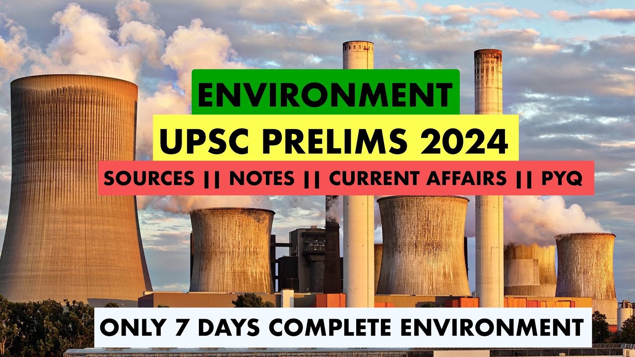 Strategic Triumph: Comprehensive Guide to UPSC Environment Prelims 2024 ...
