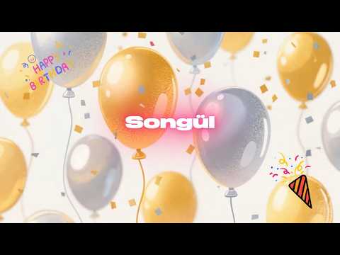 İyi ki doğdun SONGÜL - İsme Özel Doğum Günü Şarkısı