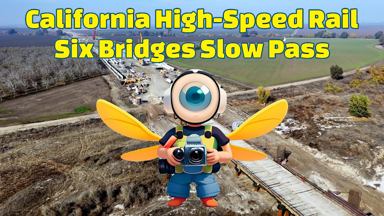 California High-Speed Rail #28 Six Bridges Slow Pass - YouTube