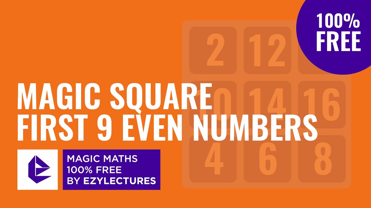 3 Magic Square 3x3 First 9 Even Numbers Magic Maths 100 Free 3-magic-square-3x3-first-9-even-numbers-magic-maths-100-free