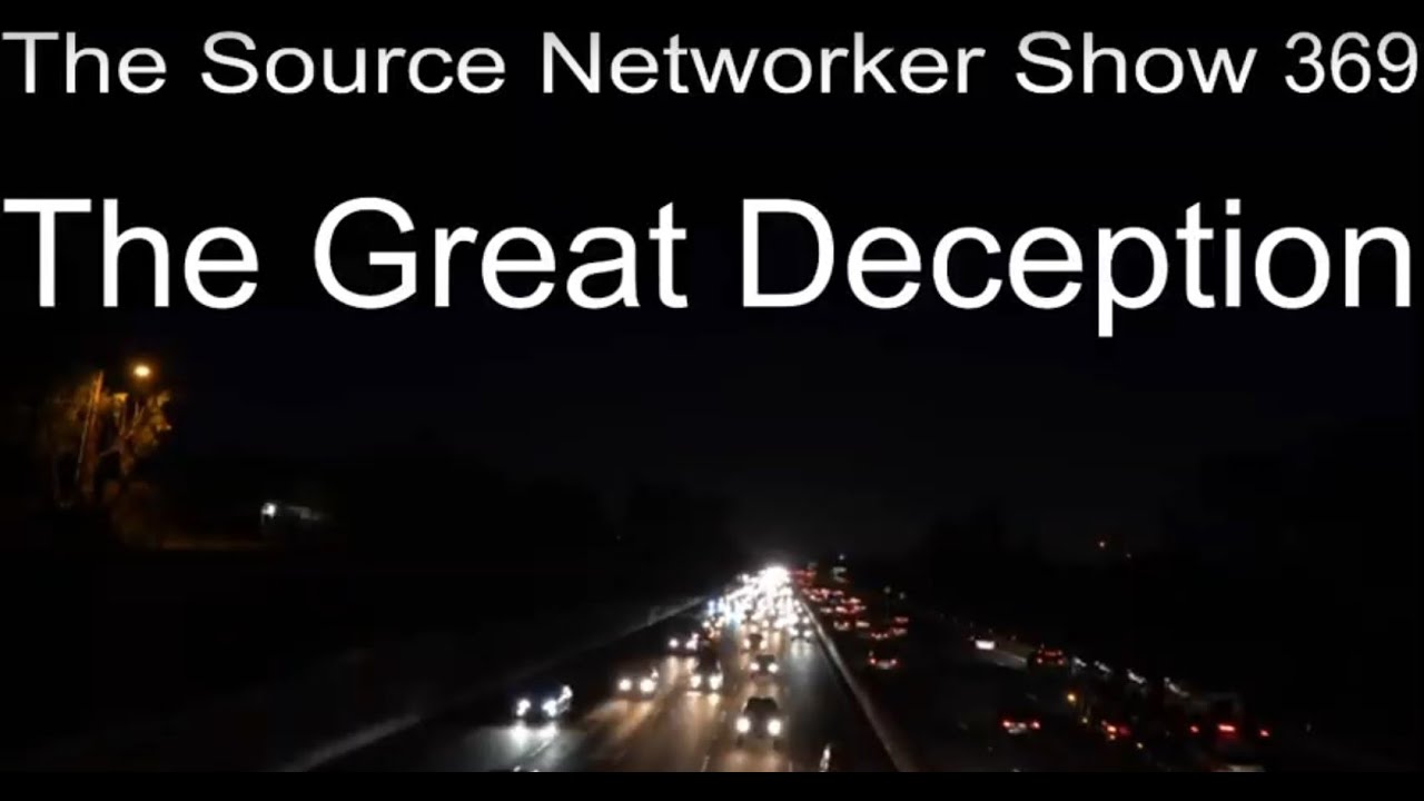 The Great Deception Intro Part 1 Full recorded version The Source ...