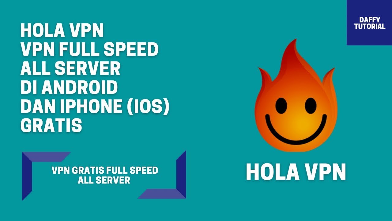 Hola VPN gratis Android dan Iphone Ios | All Server Full Speed - YouTube