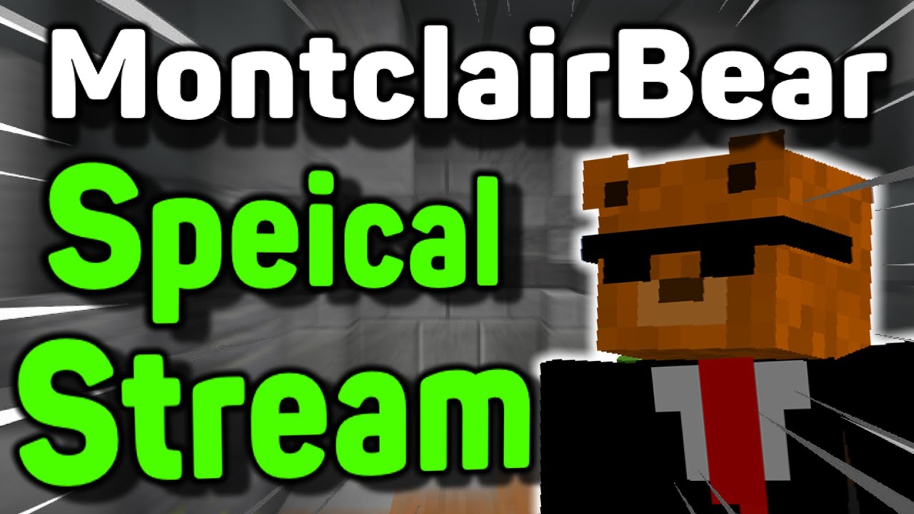 Stream VODS: MontclairBear special stream (Mont skin only) - YouTube