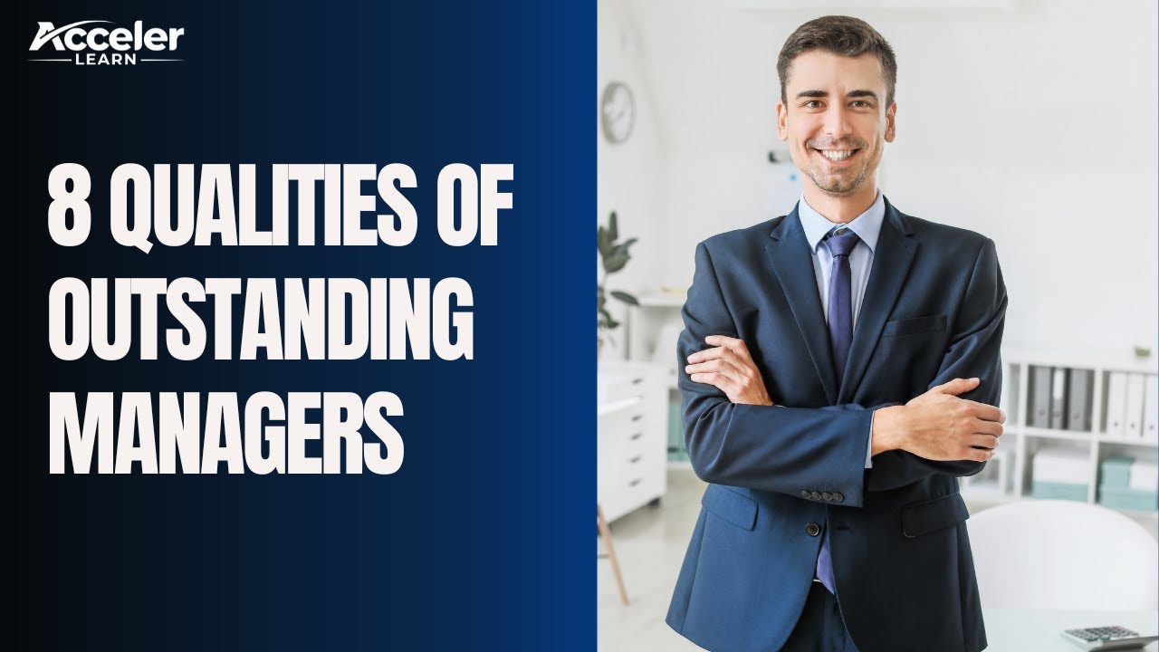 8 Qualities of Outstanding Managers - YouTube