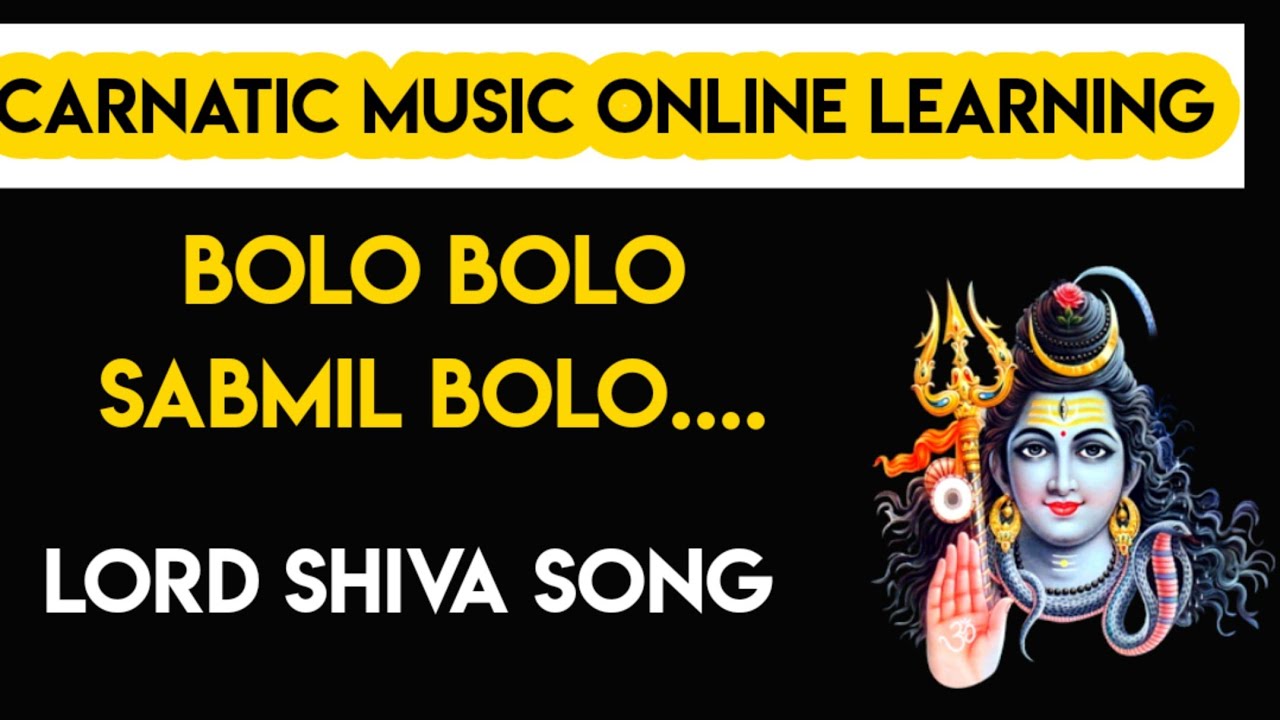 Bolo Bolo Sabmil Bolo-Shivan Song- Lord Shiva Song - YouTube