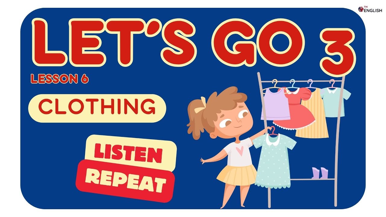 Level 3 Lesson 6 |👔 CLOTHES FOR BOYS & GIRLS 👗| Elementary Kids English ...