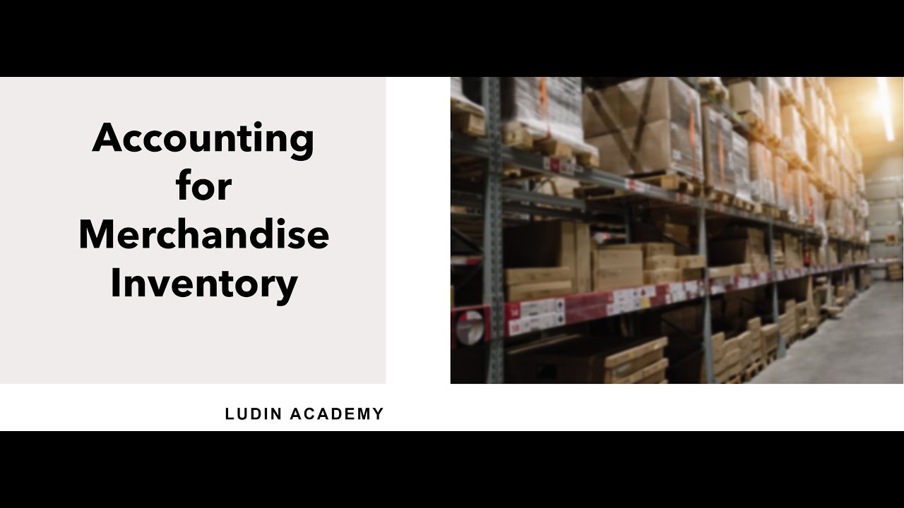 Accounting for Merchandise Inventory - YouTube