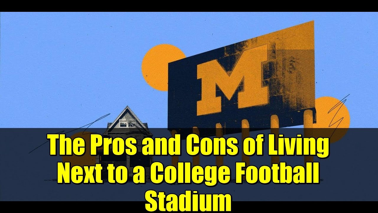 The Pros and Cons of Living Next to a College Football Stadium - YouTube