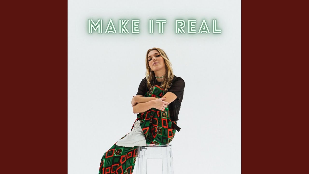 Make It Real - YouTube
