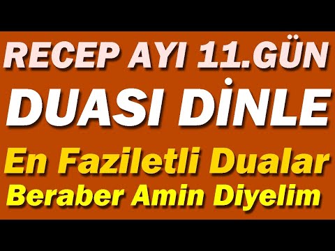 RECEP AYI 11. GÜN DUASI En Etkili Dualar