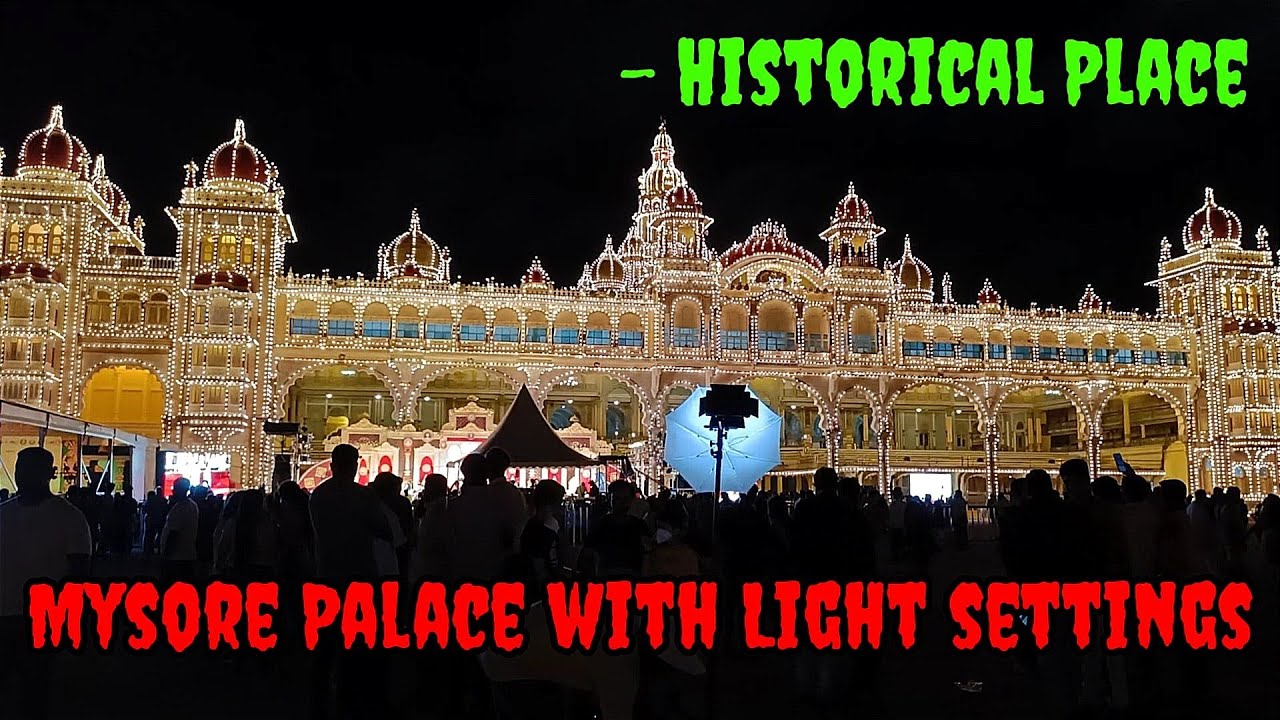 Mysore palace light show | Night view | Light settings | Mysore tourism ...