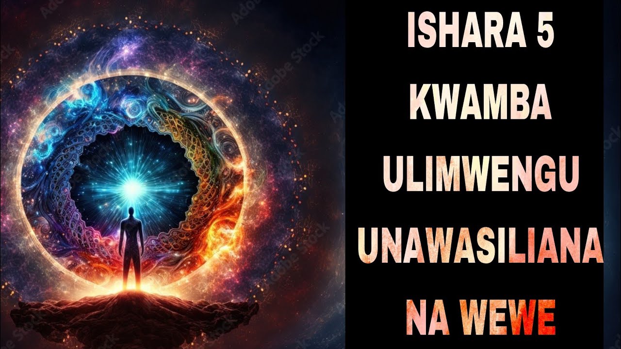 ULIMWENGU UNAWASILIANA NA WEWE KUPITIA VIASHIRIA HIVI 5 USIPUUZIE ...