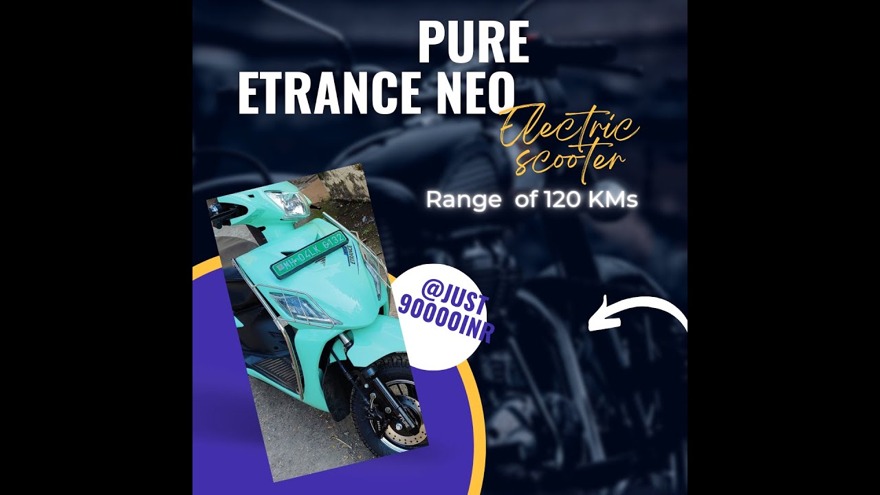 Pure Etrance Neo electric scooter | Features & Walkaround | Shadab Khan ...