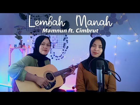 Lembah Manah - Mamnun ft. Cimbrut || yolandani akustik cover - YouTube