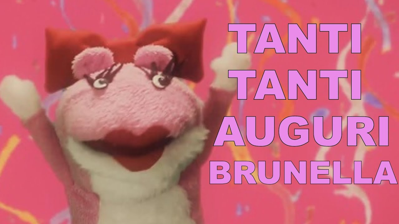 Tanti Tanti Auguri Brunella - YouTube