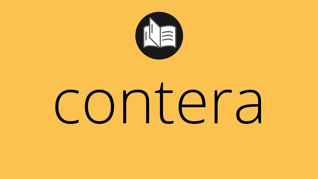 Que significa CONTERA • contera SIGNIFICADO • contera DEFINICIÓN • Que ...