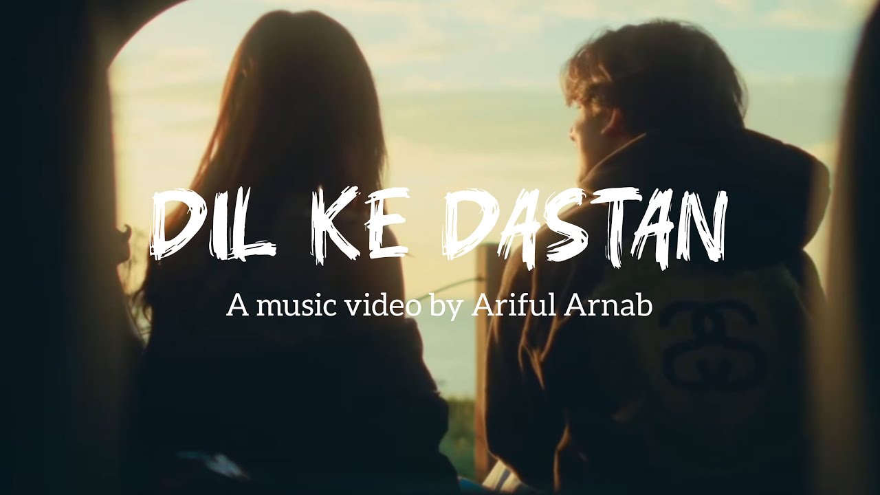 Dil Ke Dastan (Official Lyrics Video) | Ariful Arnab | A Heart-Touching ...