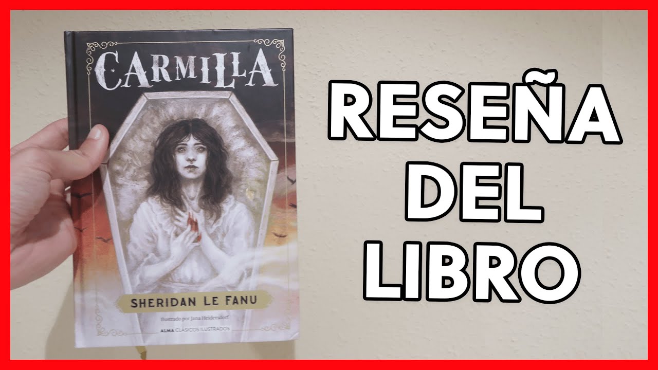 CARMILLA de Sheridan Le Fanu 📚 - Reseña del libro - Clásicos Ilustrados ...
