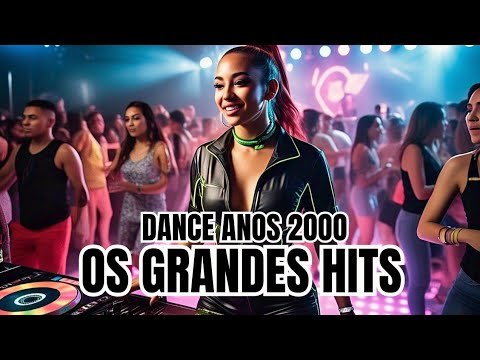 Musicas dos anos 2000 os Grandes Hits | Summer Eletrohits as melhores ...
