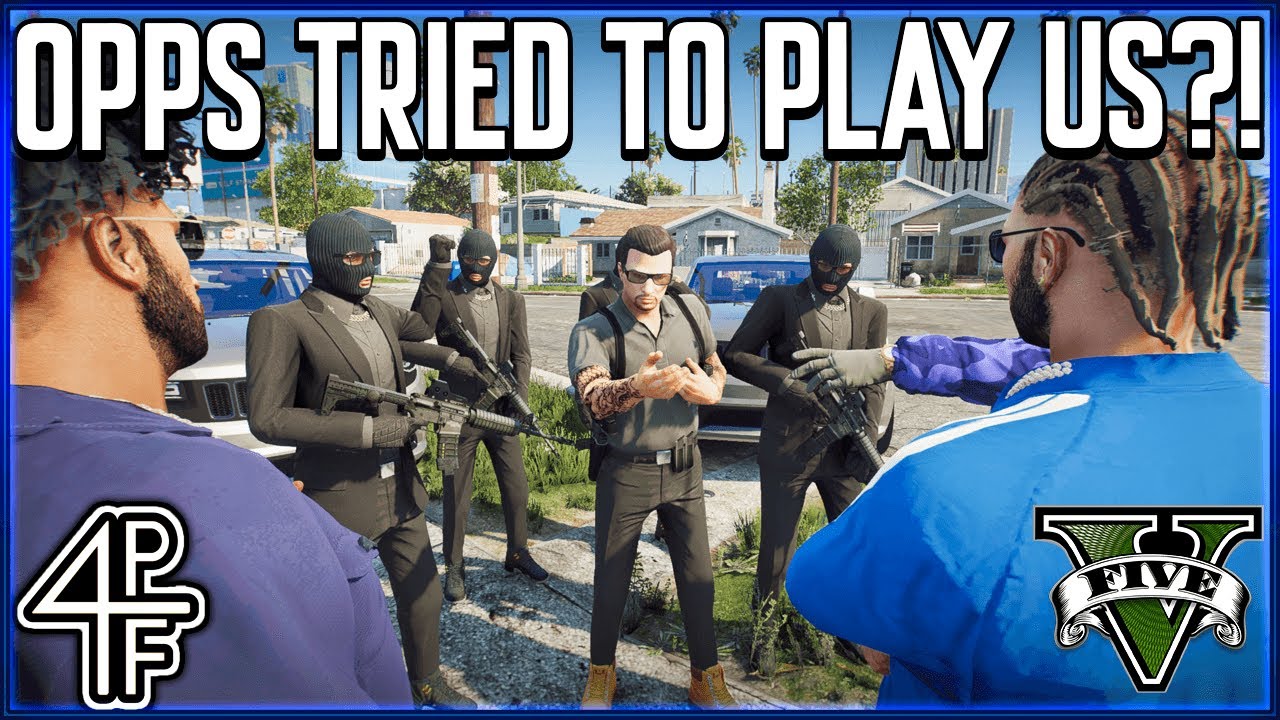 Opps Tried To Play Us?! | GTA RP | 4PF RP - YouTube