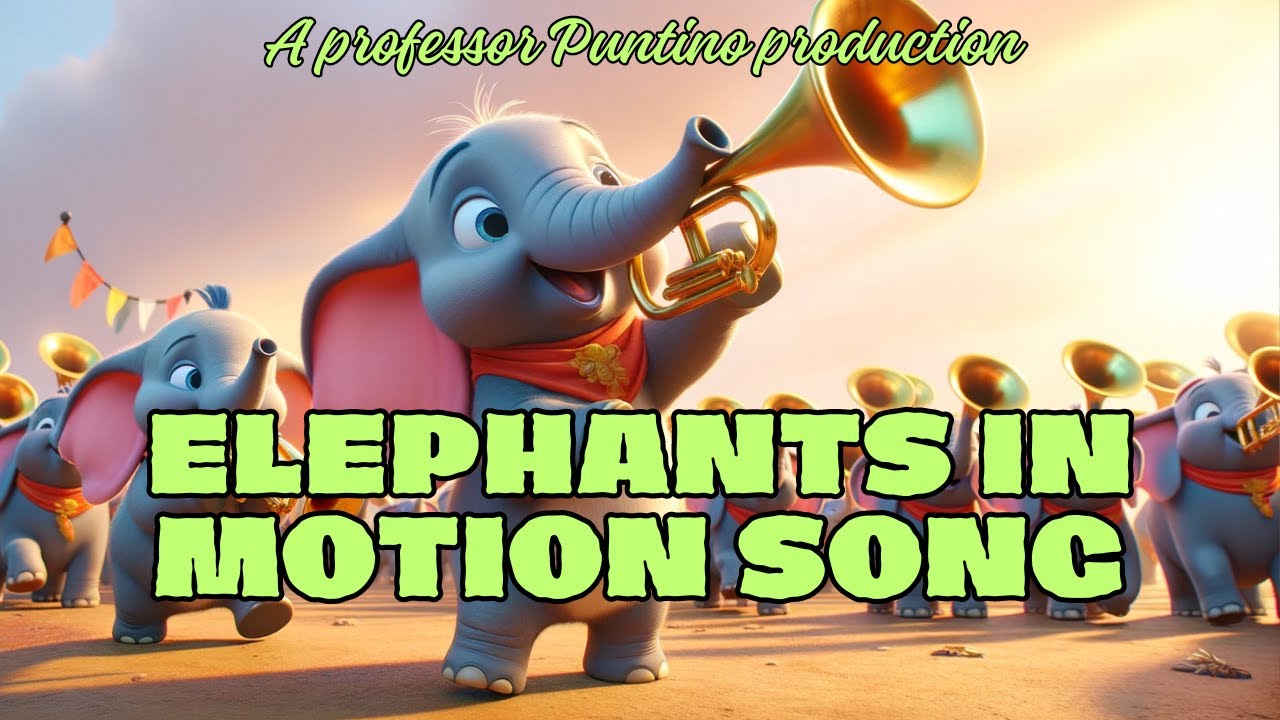 Elephants in Motion song - Classic Edition - YouTube