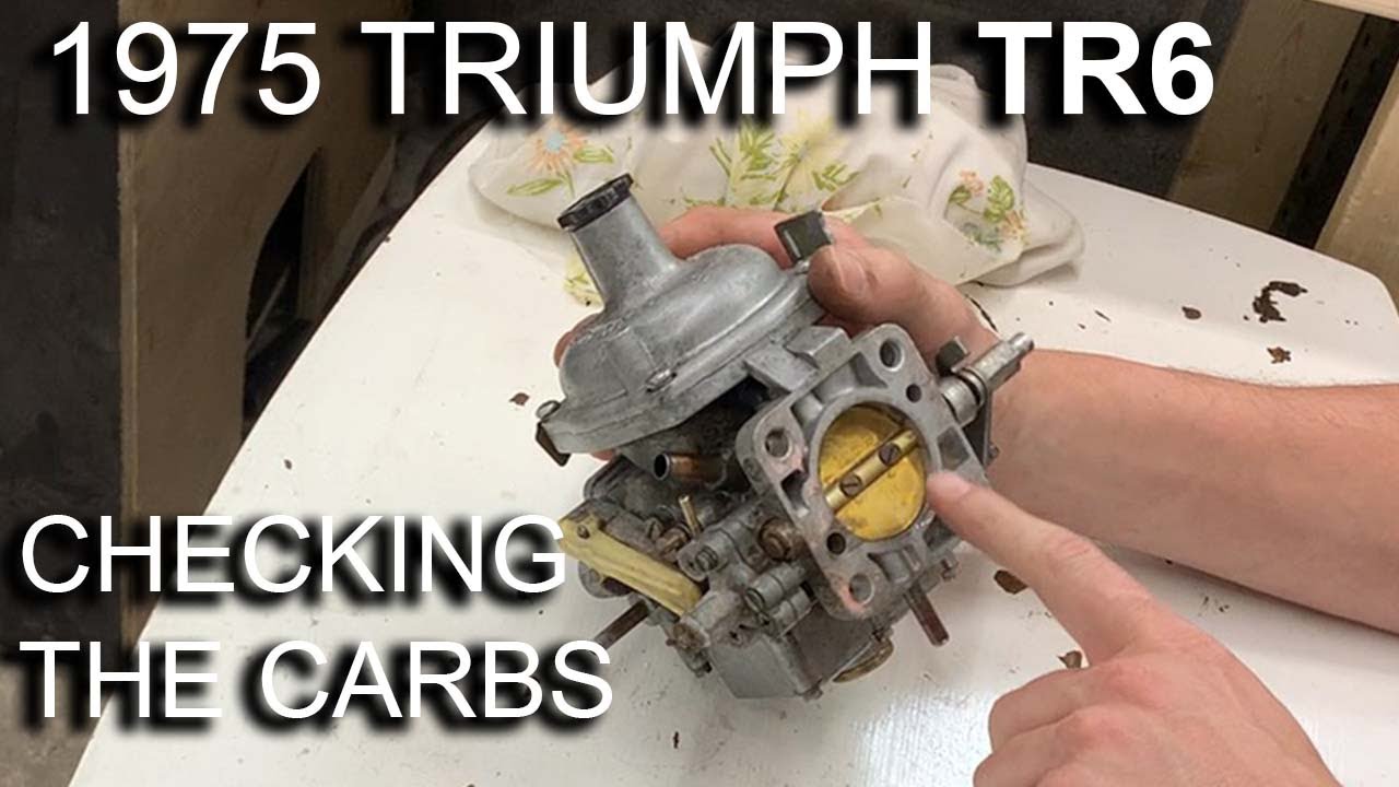 1975 Triumph TR6 - Part 3 - Checking The Carbs - YouTube
