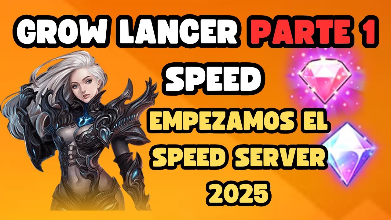 SERIE GROW LANCER SPEED SERVER 2025 😏 PARTE 1 - CASI LEVEL 300 💰 Mu ...