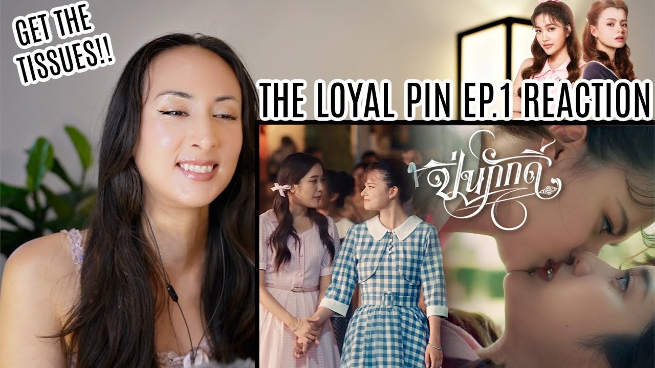 The Loyal Pin ปิ่นภักดิ์ EP.1 REACTION | FreenBecky (CC SUBS AVAILABLE ...