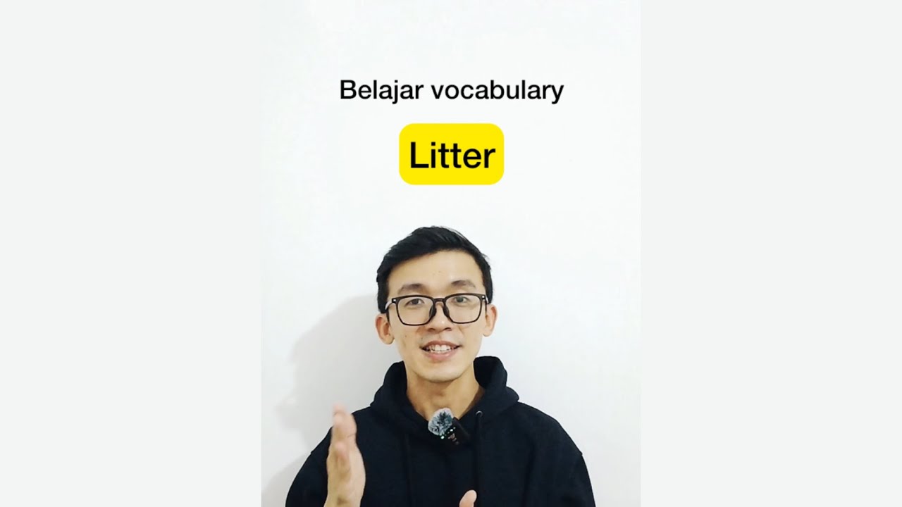 Belajar Vocabulary: Litter - YouTube