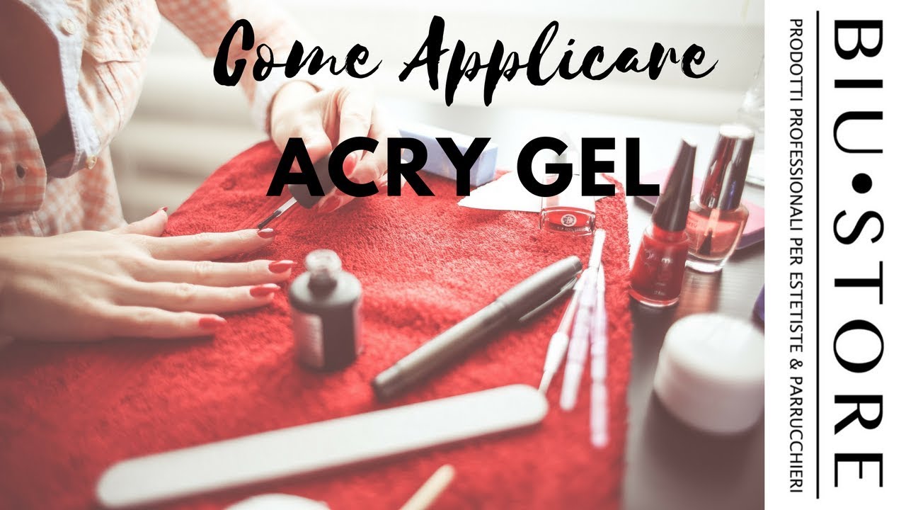 Acrygel, video tutorial su come applicare il gel acrilico - YouTube