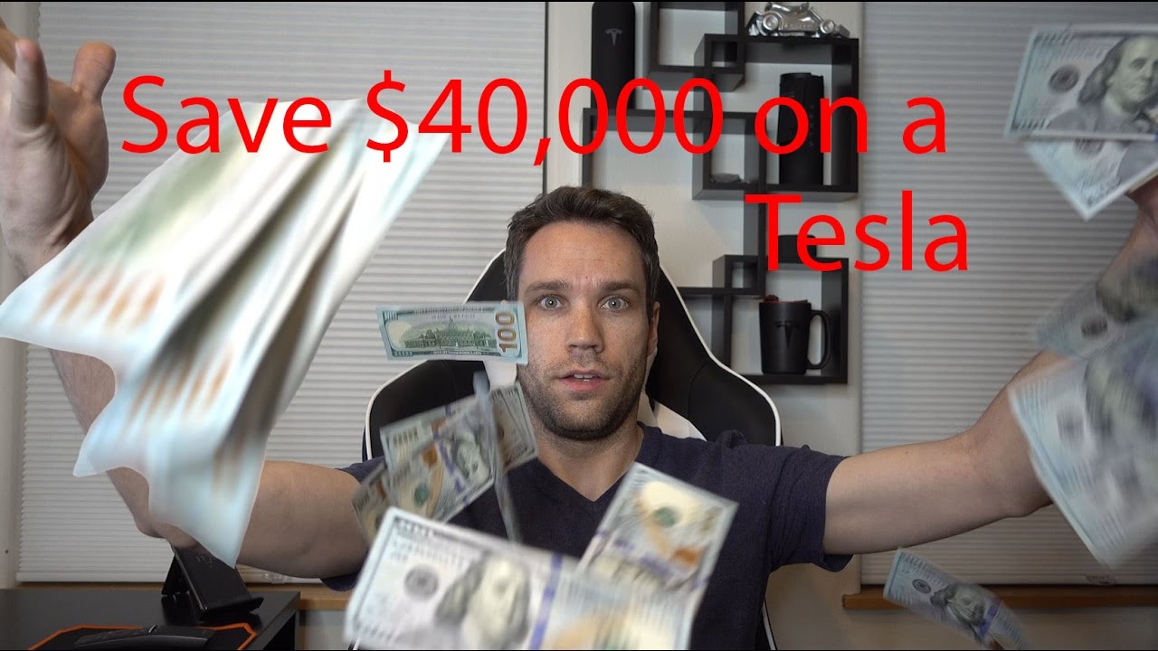 How to Save $40,000 When Buying a Tesla! - YouTube