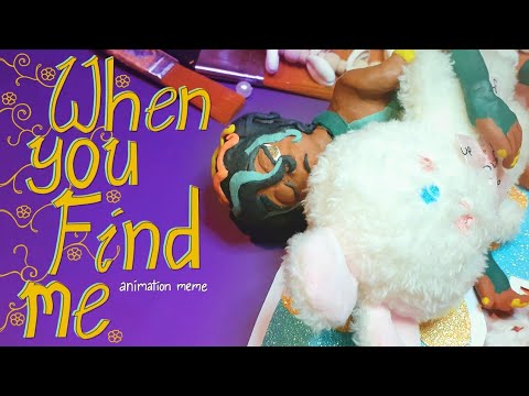 When You Find Me | Animation Meme | Frank - YouTube