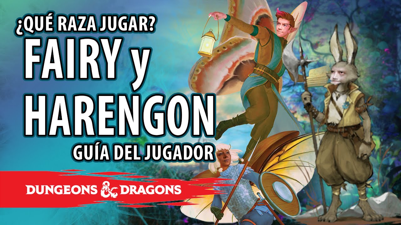 ¿QUÉ RAZA JUGAR? (FAIRY y HARENGON) Dungeon & Dragons - Guía de Razas ...