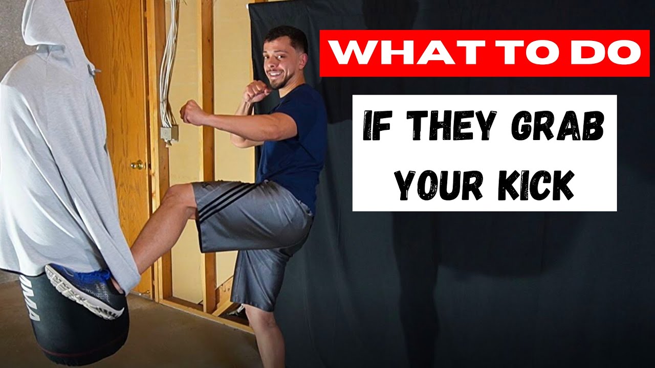 WHAT TO DO If Someone Grabs Your Kick YouTube