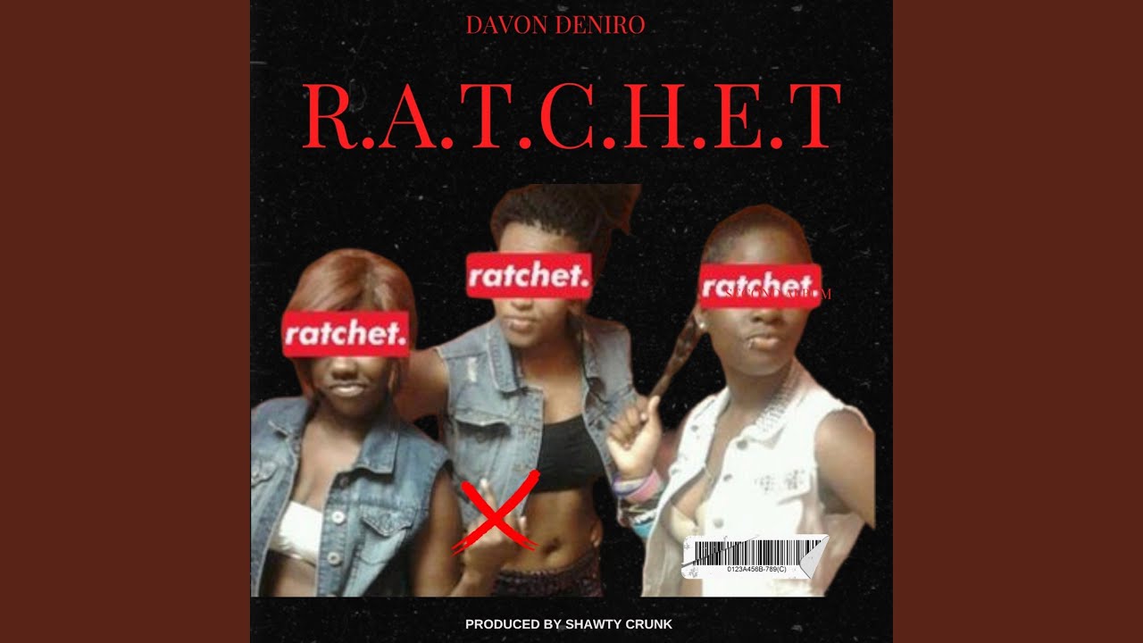 R.A.T.C.H.E.T - YouTube