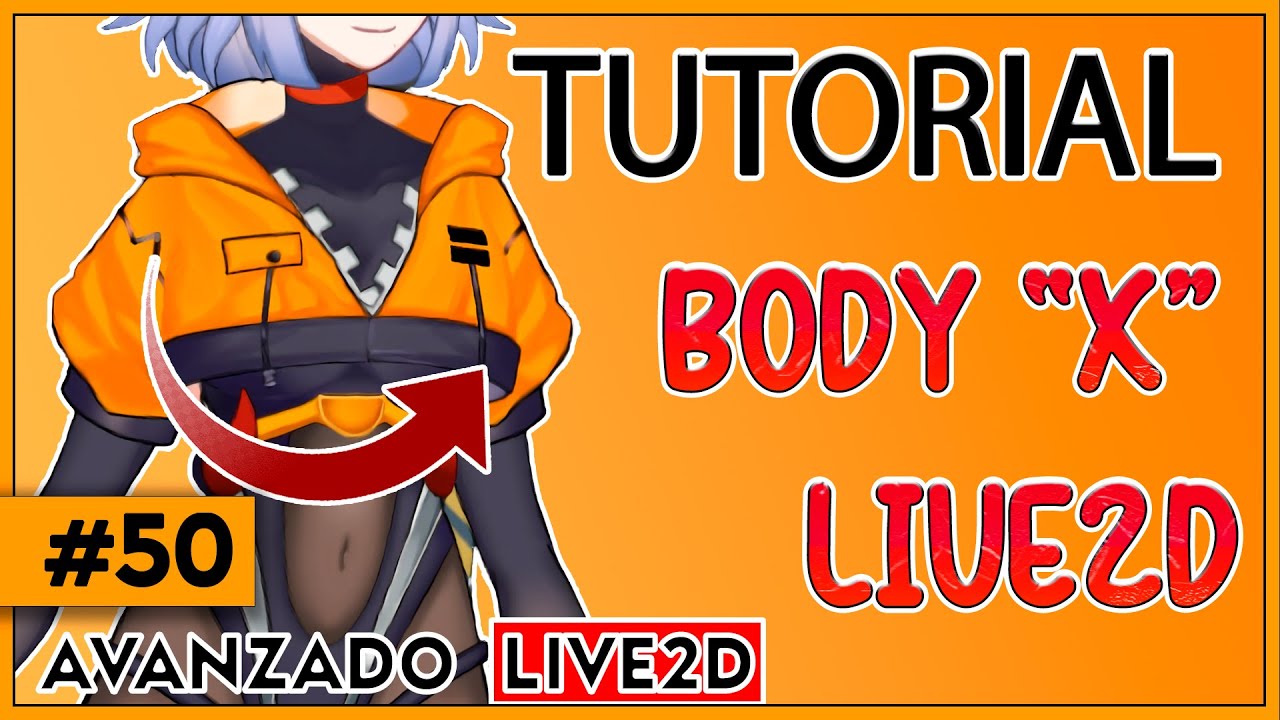 Tutorial: COMO hacer BODY X en LIVE2D | VTUBER | ZeritalVT | Live2d #50 ...