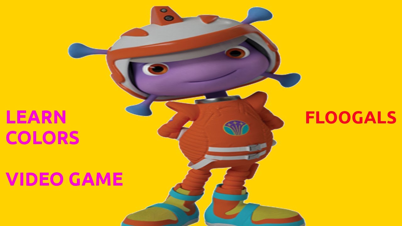 Floogals Learn Colors! Watch Floogals Games Online with colours for ...