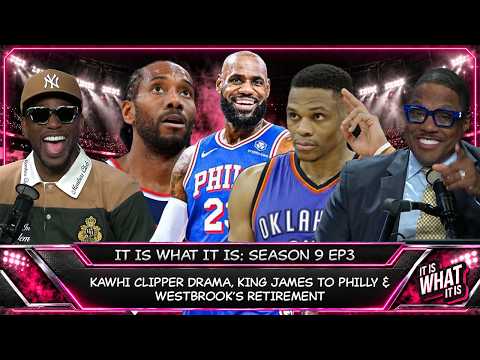 KAWHI DESTROYED THE CLIPPERS?! + THE KING'S PHILLY BOUND & WESTBROOK'S RETIREMENT | S9 EP3