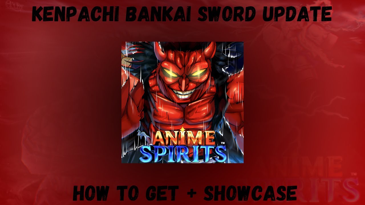 Kanpachi Bankai Sword Update How to Get + Showcase (Anime Spirits ...