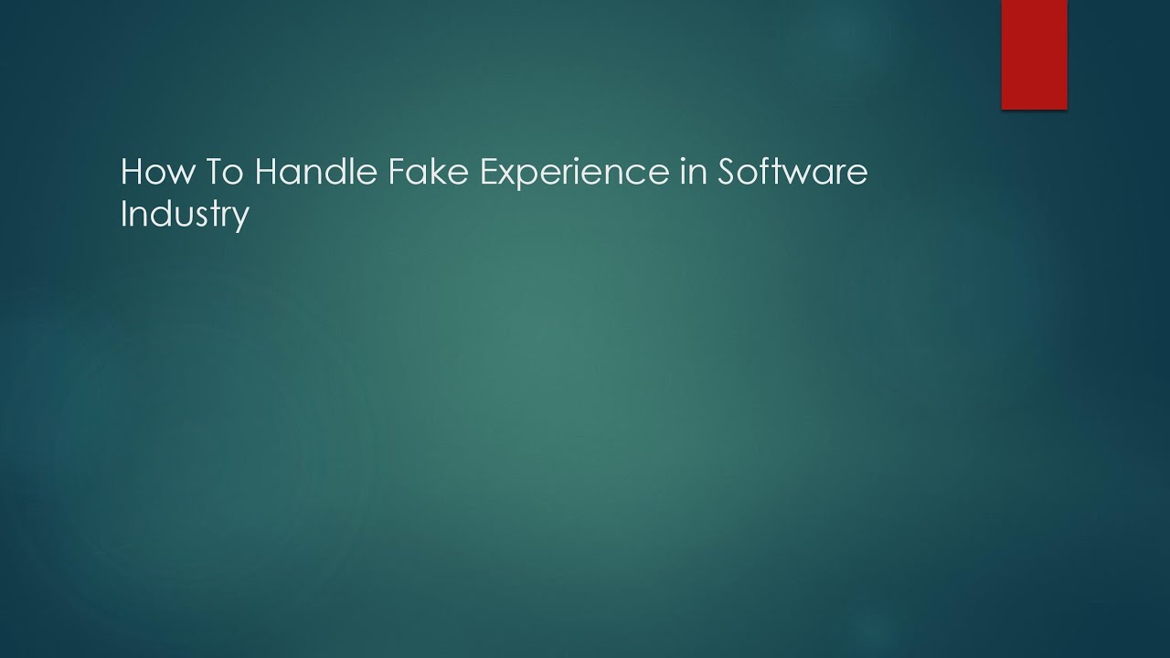 How To Handle Fake Experience in Software Industry #software # ...
