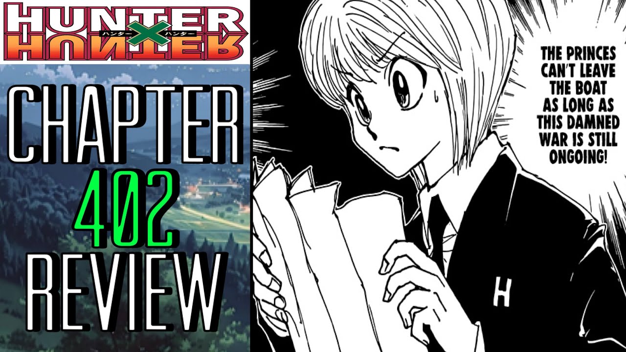 There’s No Escape!! | Hunter X Hunter Chapter 402 Review/Reaction ...