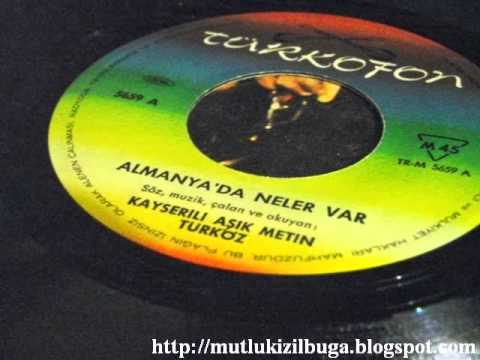 Kayserili Aşık Metin Türköz - Köyümden Ayırdın Beni Alamanya