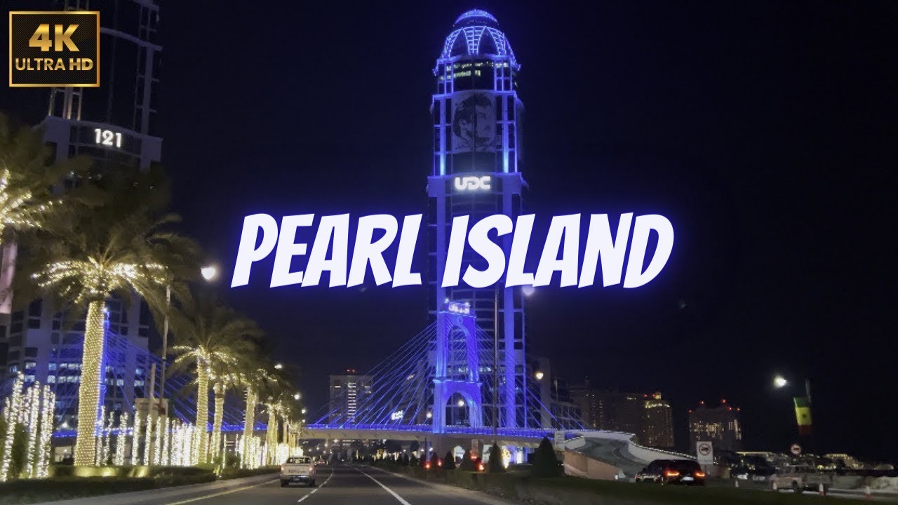 Qatar, Pearl Island - Incredible Night Drive - YouTube