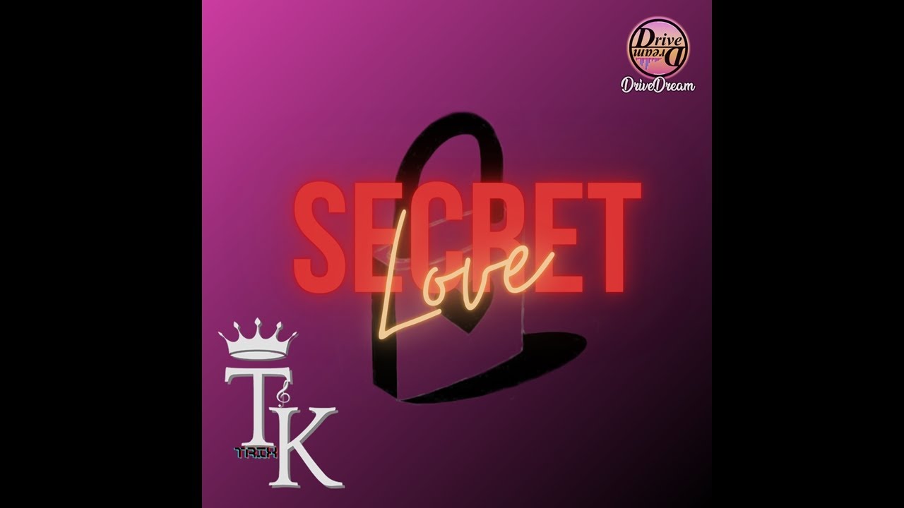 Secret love - TK Trix - YouTube