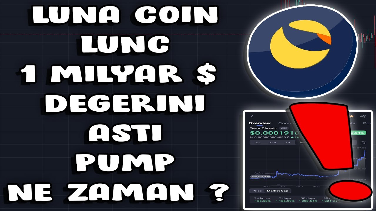 LUNA COİN LUNC 1 MİLYAR DOLAR DEĞERİNİ AŞTI MEGA PUMP NE ZAMAN 🚨🚨#lunc ...