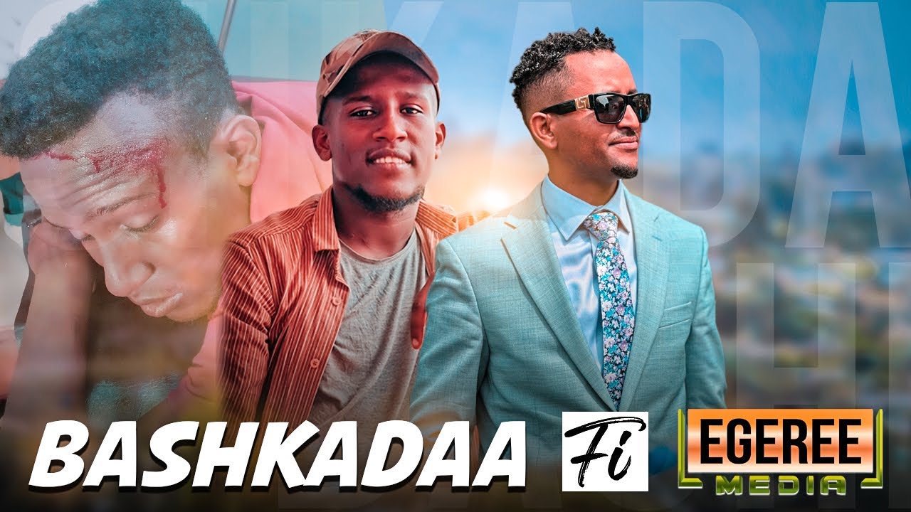 EGEREE MEDIA fi BASHKADAA ykn HINSEENEE - YouTube