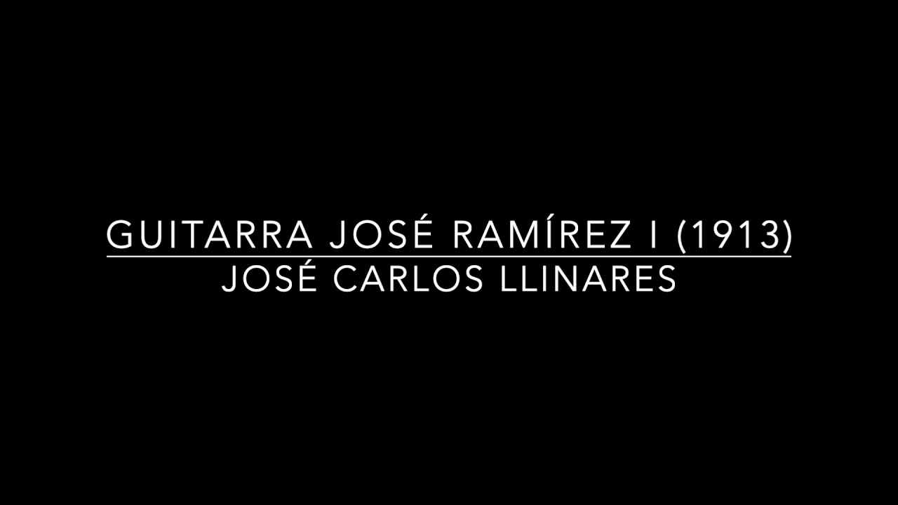 Guitarra José Ramírez I 1913 - YouTube