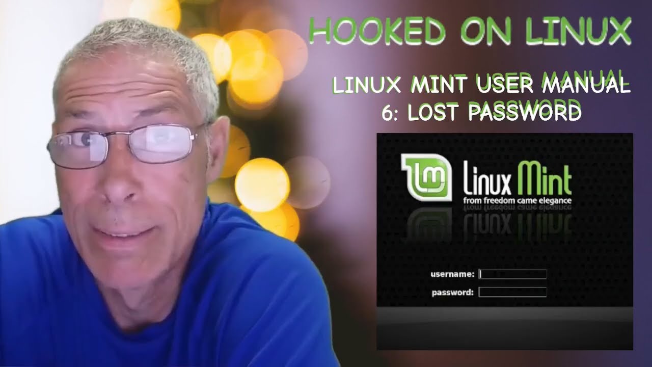Linux Mint User Manual 6: Lost Password - YouTube